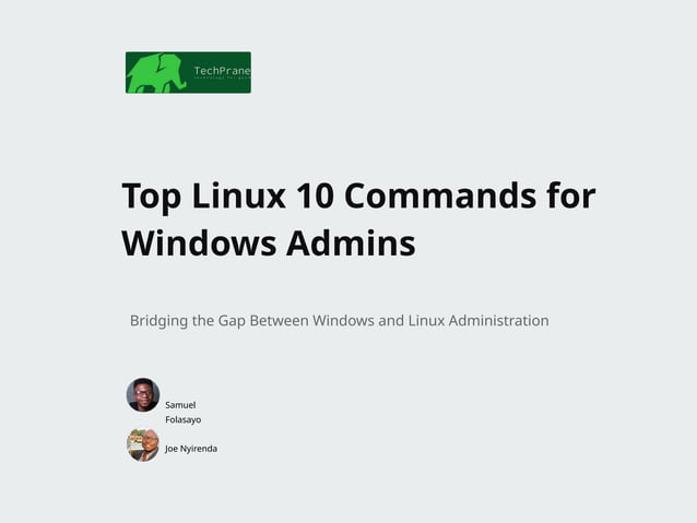 Top Linux 10 Commands for Windows Admins | PPT