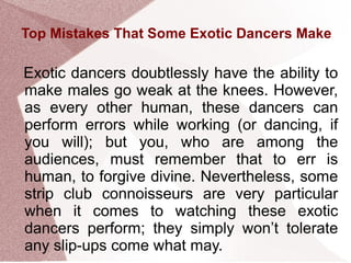 Top Mistakes That Some Exotic Dancers Make | PPT | Nightclubs | Attractions