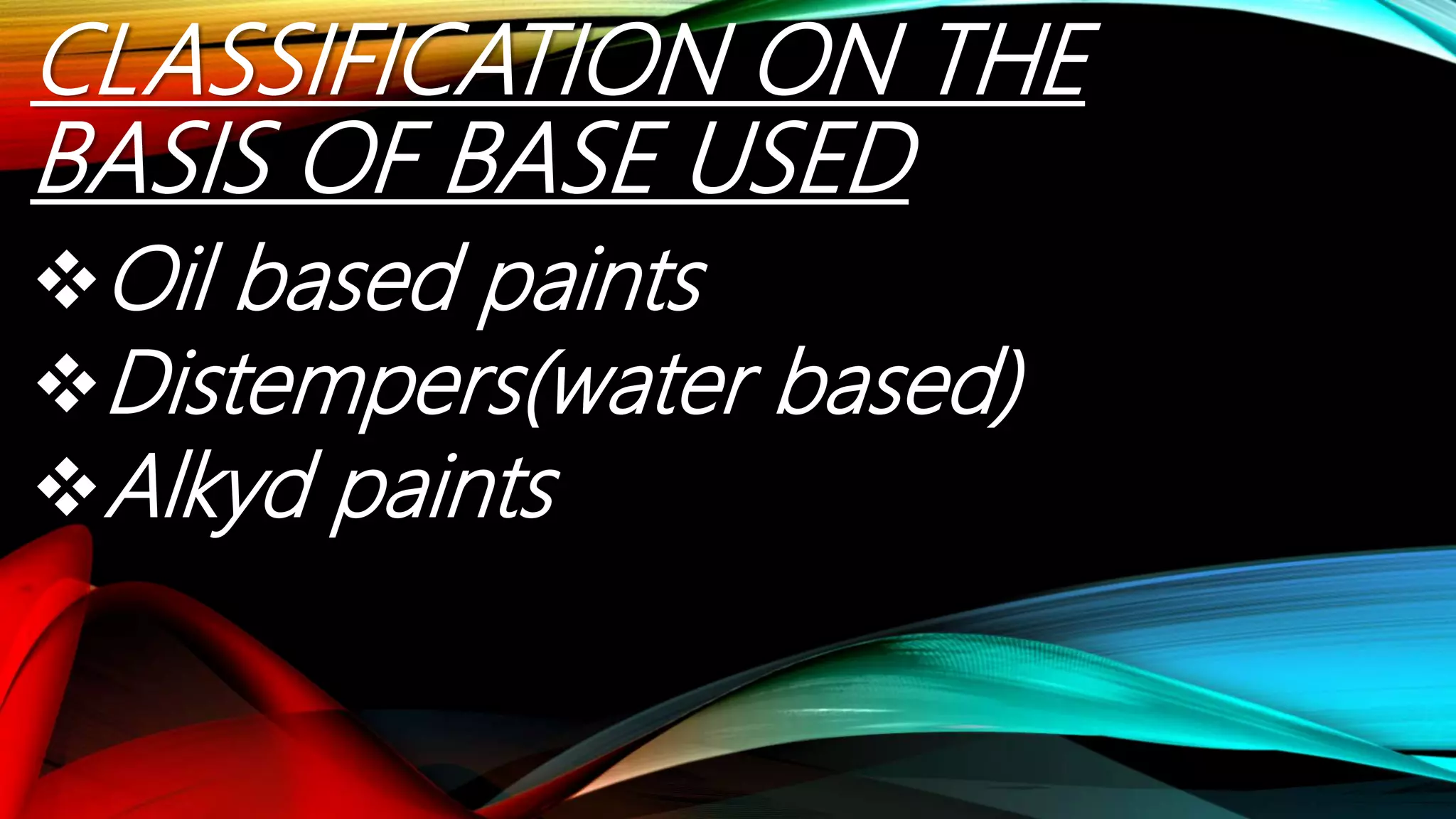 types of paints and uses | PPTX