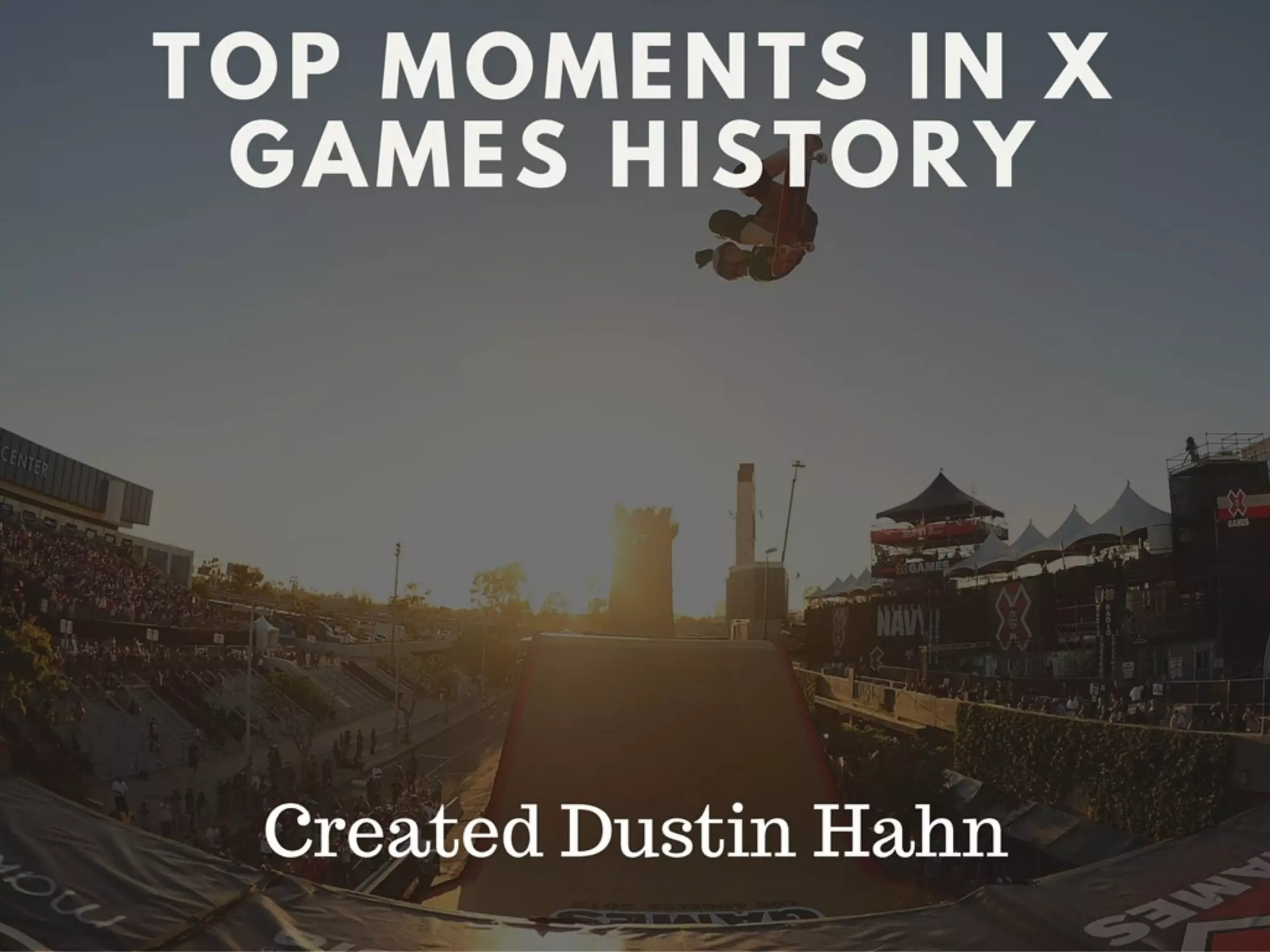 Top Moments In X Games History | PDF