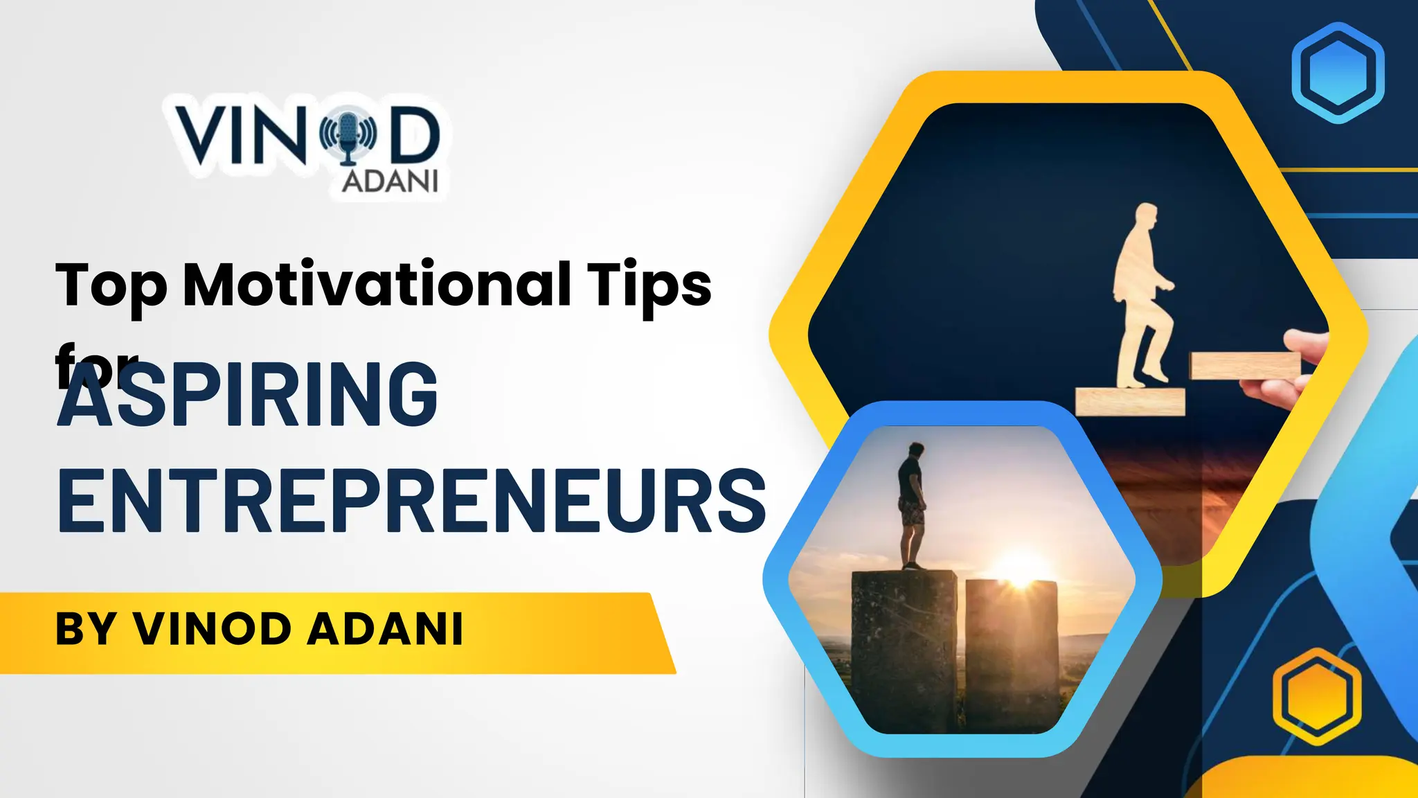 Top Motivational Tips for Aspiring Entrepreneurs by Vinod Adani.pptx