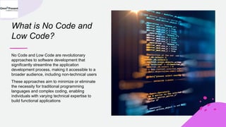 Top No Code and Low Code Platforms | OmnePresent | PPTX
