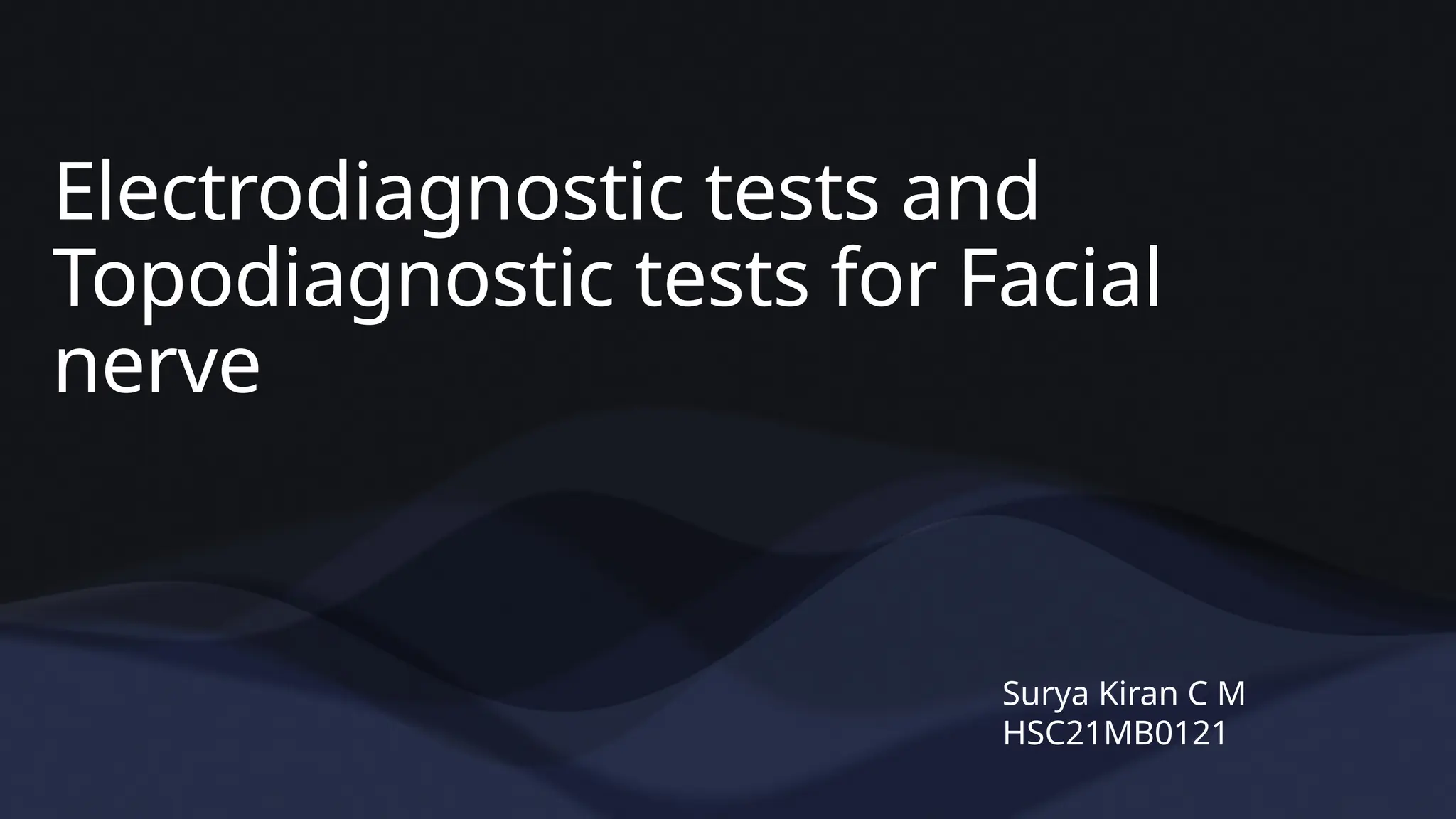 Topodiagnostic and electrophysiological tests of facial nerve .pptx