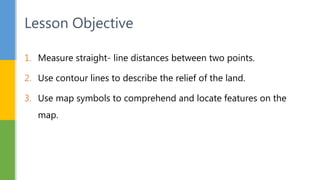 Sec 2 Geography Topographical Map Skills | PPT