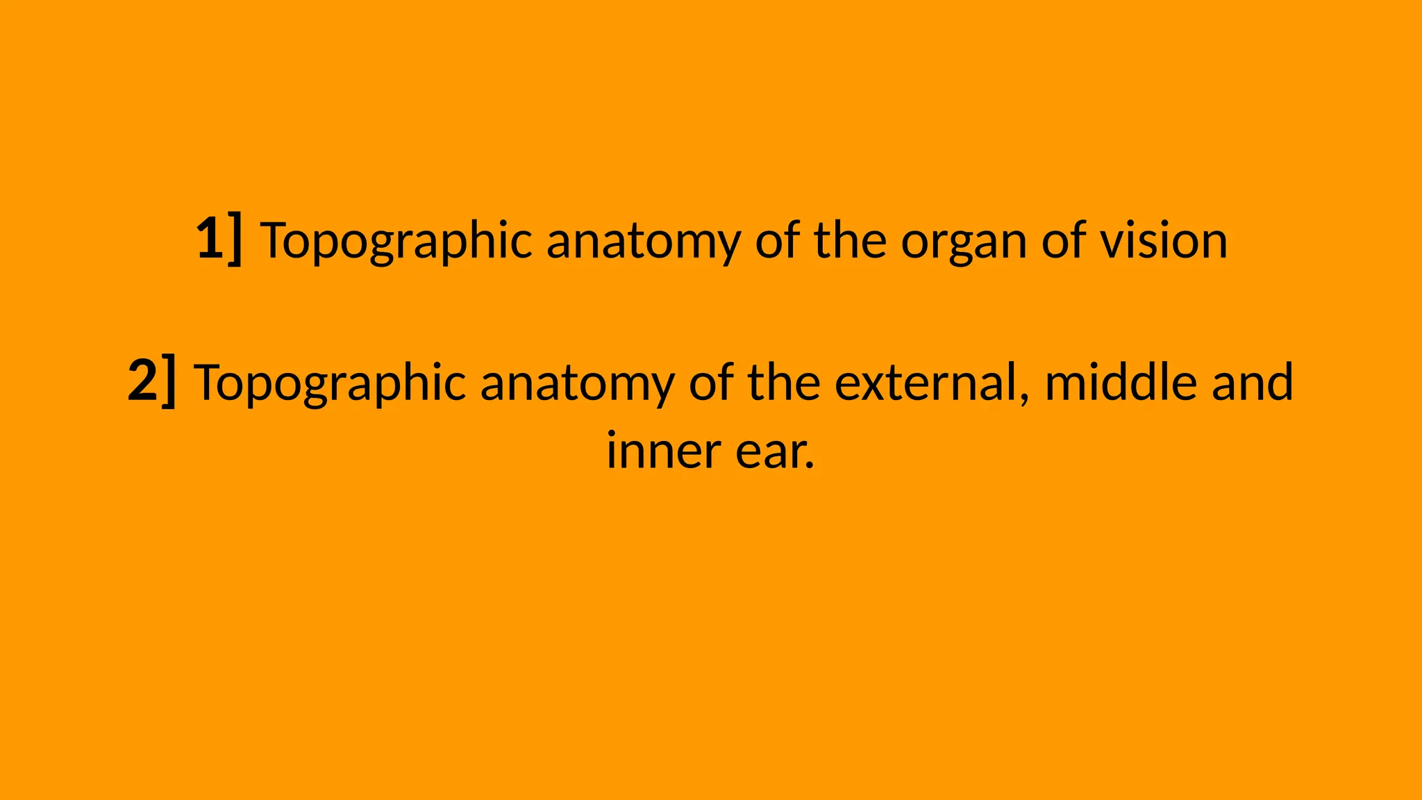 Topographic Anatomy Of The Organ Of Vision (1).pptx