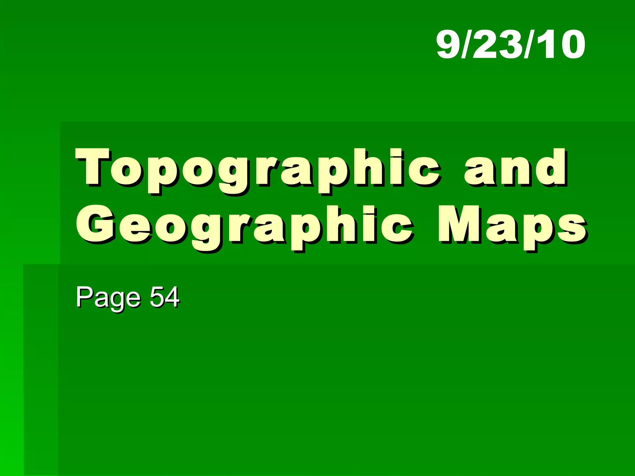 Earth Science Chap 1 Topographic and geographic maps | PPT