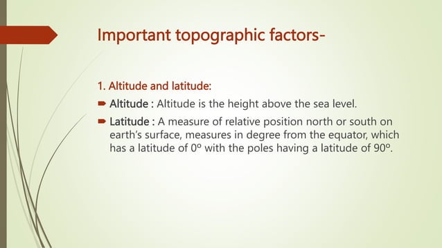 Topographic factors.pptx | Polar Travel | Travel Locations