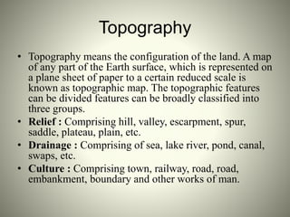 Topography and its representation | PPTX