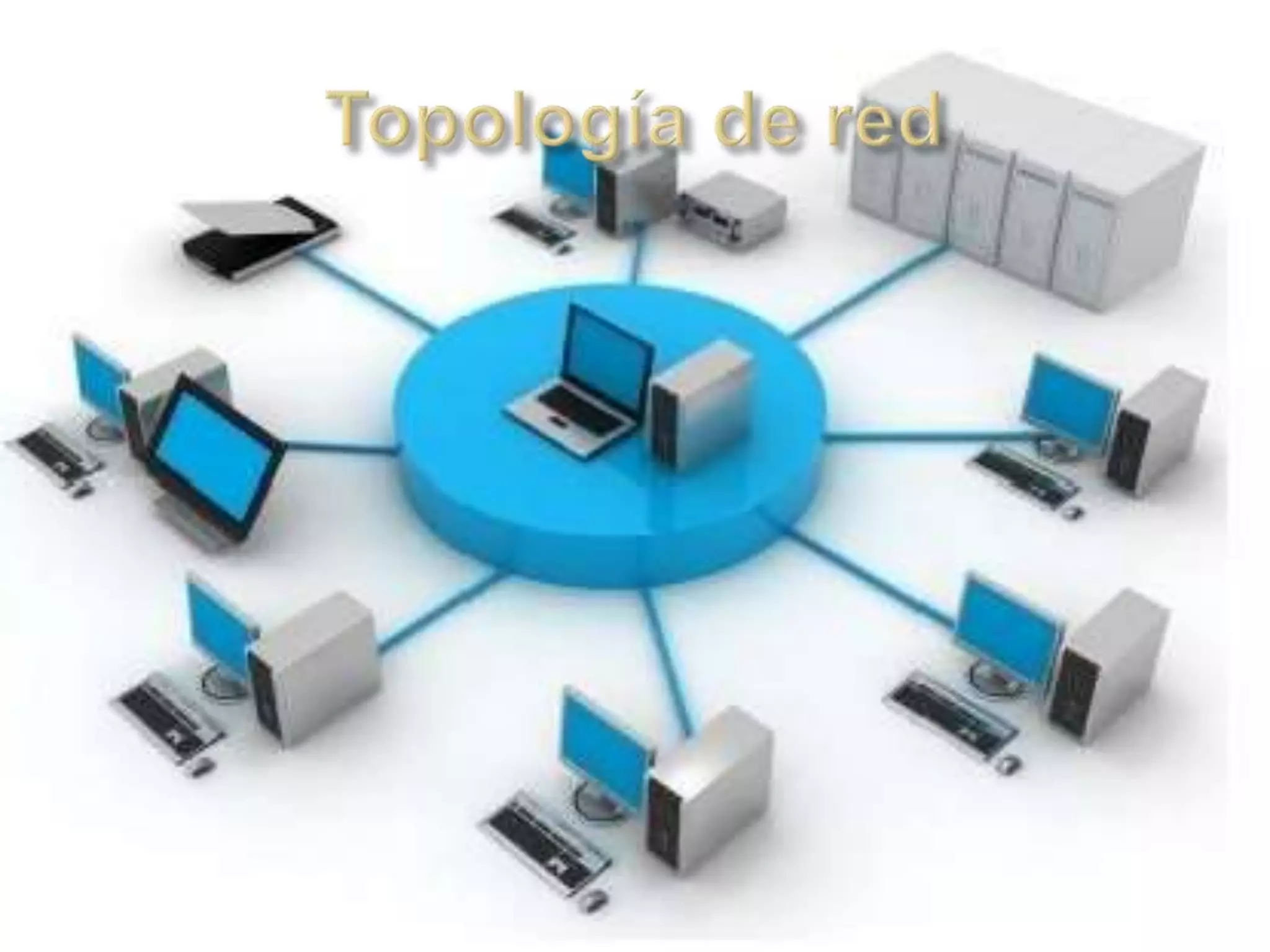 Topología de red: Definición y tipos principales | PPT