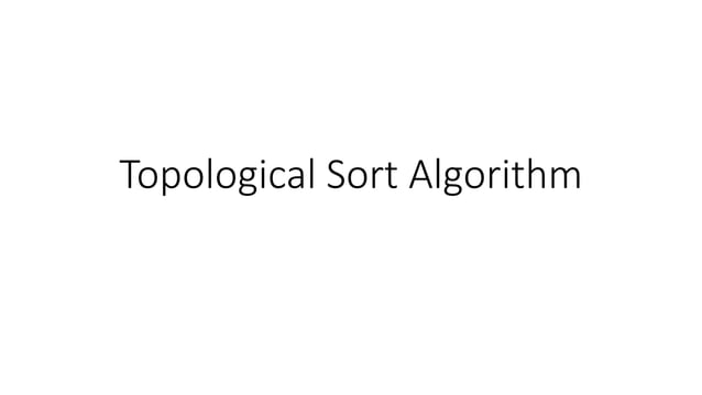 Topological Sort Algorithm.pptx