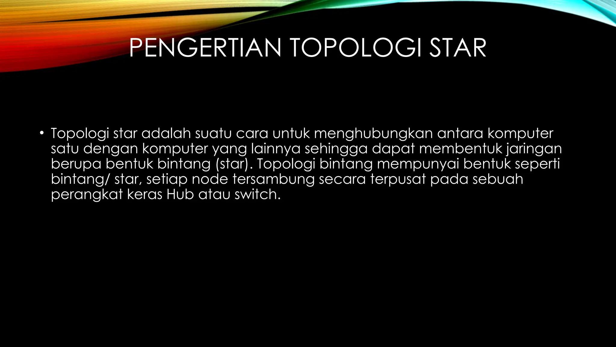 jaringan topologi star, presenstasi.pptx