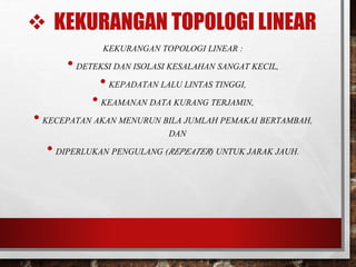 kekurangan dan kelebihan topologi | PPTX