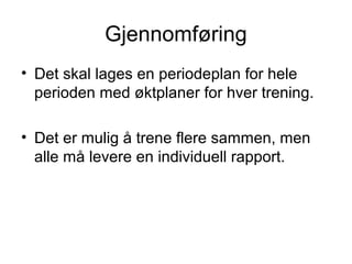 Toppidrett Egentreningsperiode | PPT