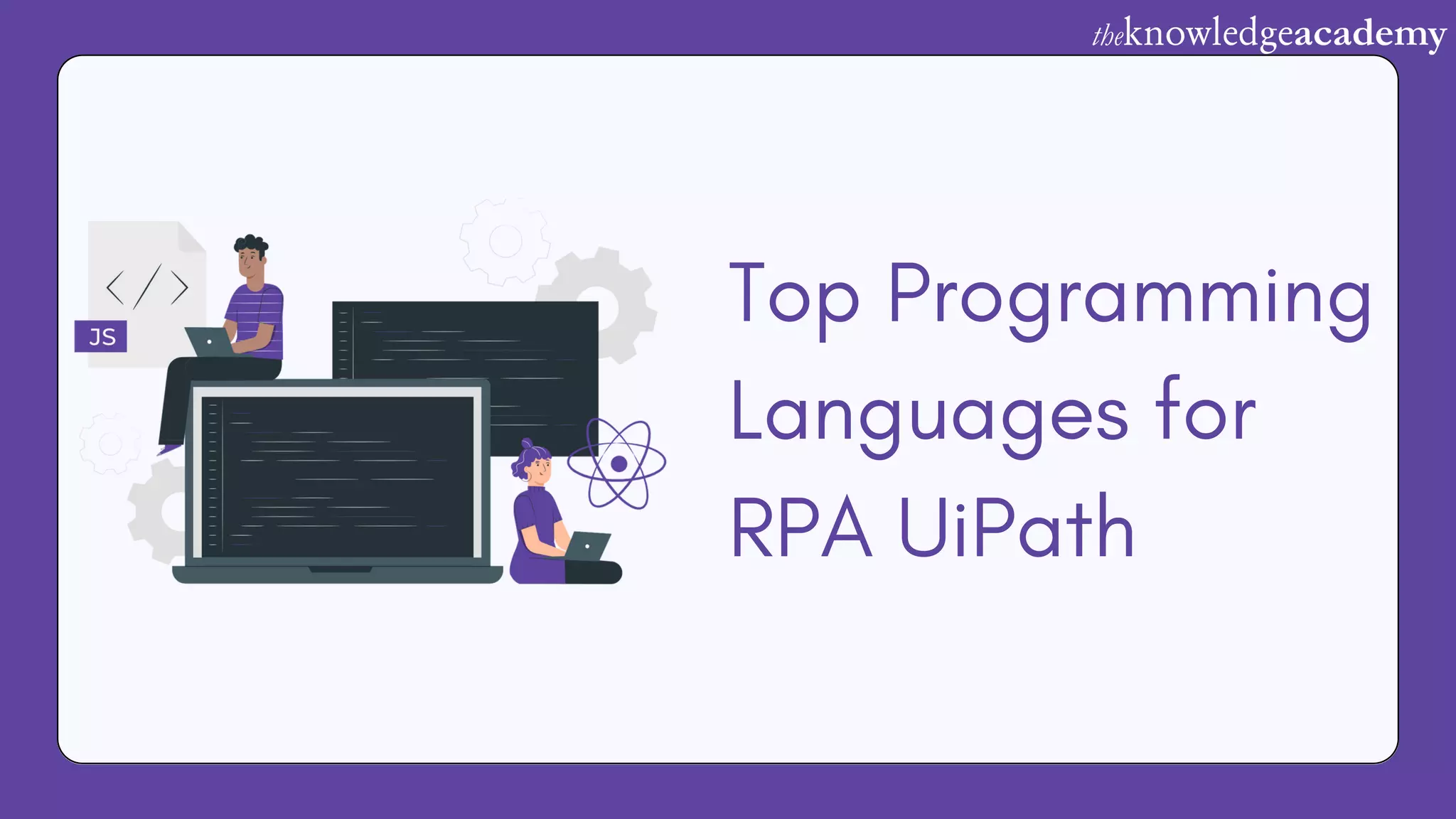 Top Programming Languages for RPA UiPath | The Knowledge Academy | PDF