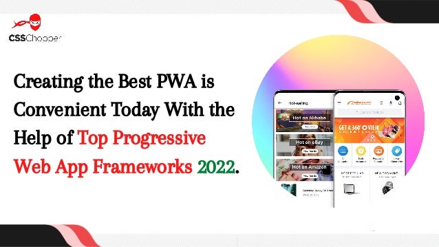 Top progressive web app frameworks that you should know in 2022 | PDF