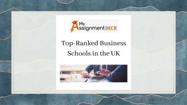 Top ranked business schools in the uk (ppt) | PPTX