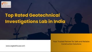 Top Rated Geotechnical Investigations Lab in India | PPTX
