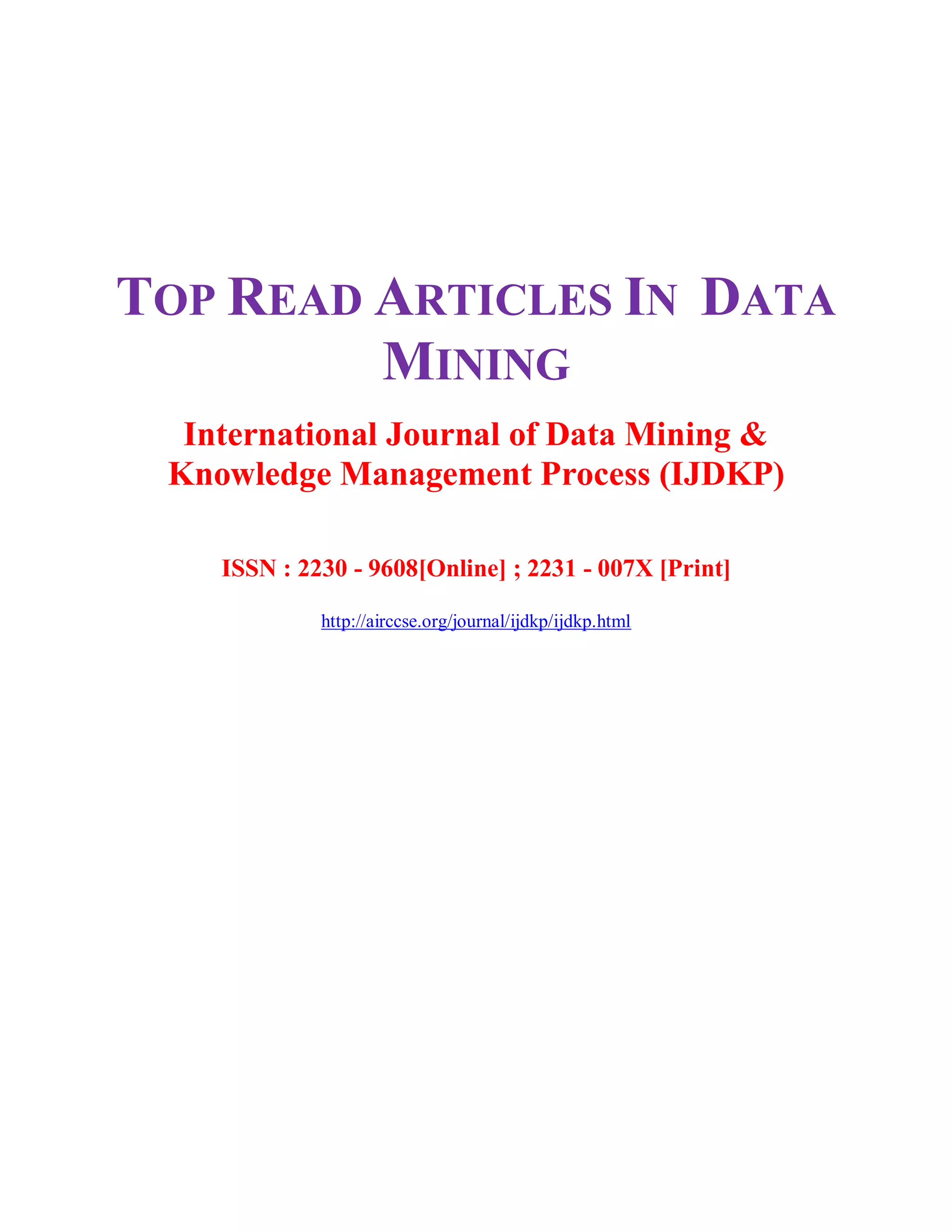 Top read articles in data mining International Journal of Data Mining & Knowledge Management ...