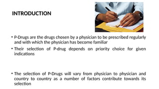 TO PREPARE AND EXPLAIN A LIST OF P-DRUGS | PPTX
