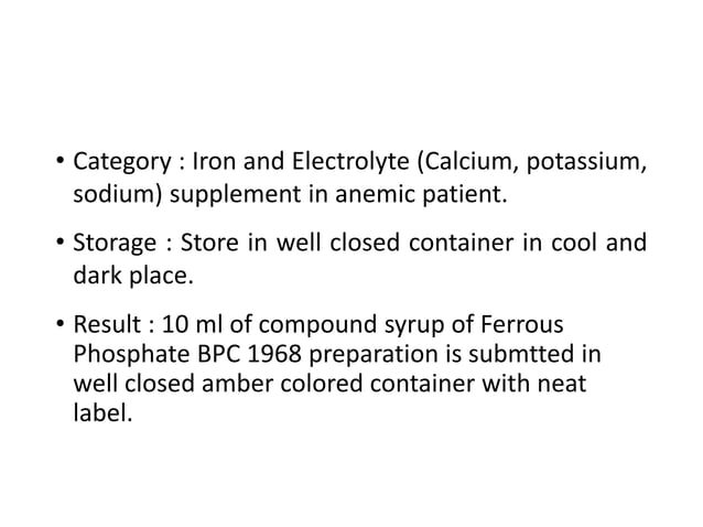To prepare and submit compouns ferrous phosphate syrup WPS Office.pptx ...