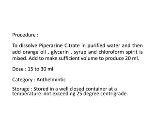 To prepare and submit Piperazine Citrate Elixir B.P. WPS Office.pptx