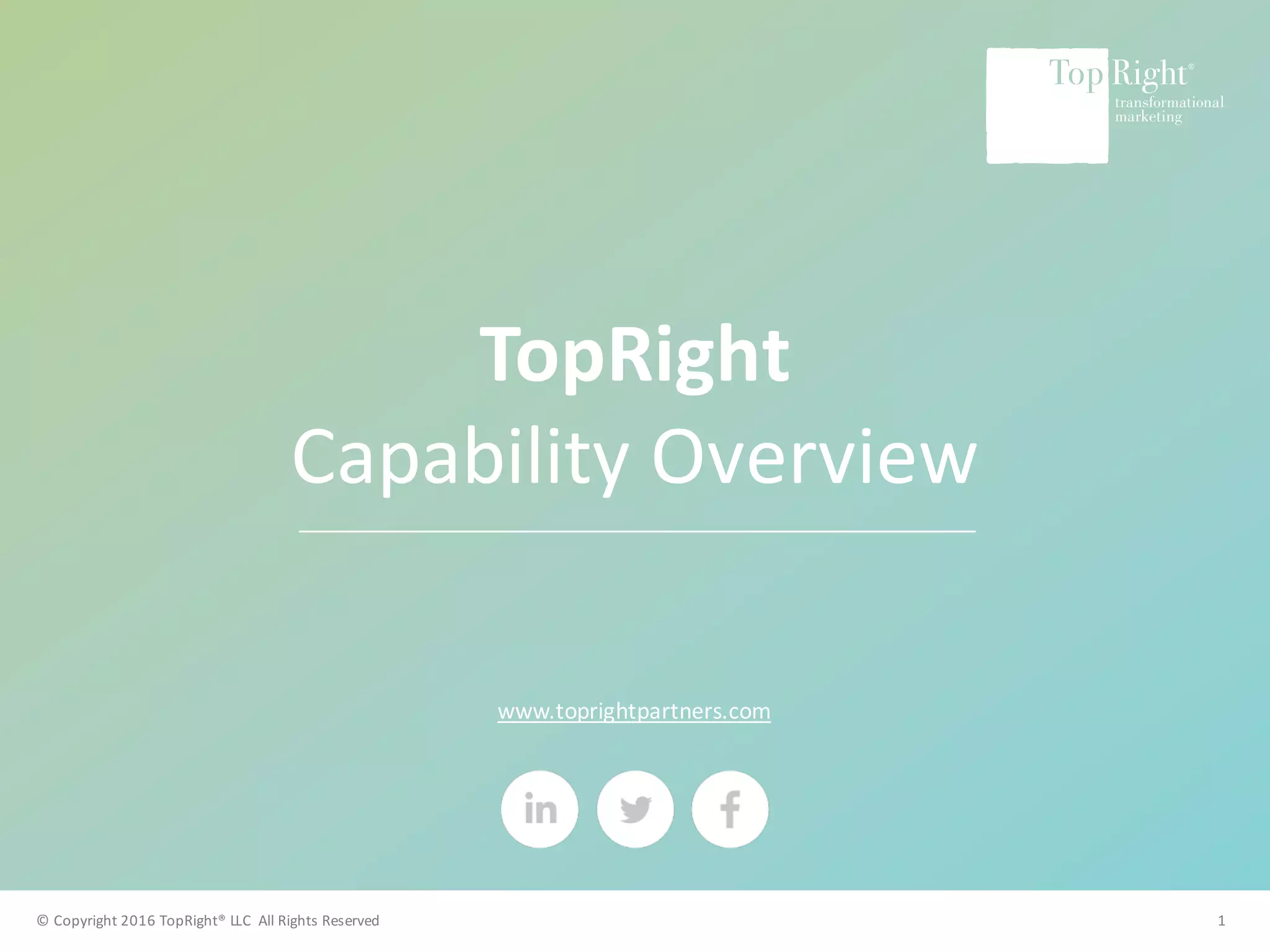 2016 TopRight Capability Overview | PPT