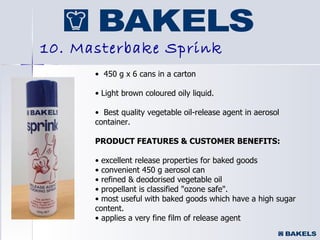 Tops 10 Bakels Products | PPT