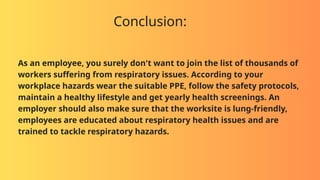 Top Safety Tips for Workers to Protect their Respiratory Health.pptx
