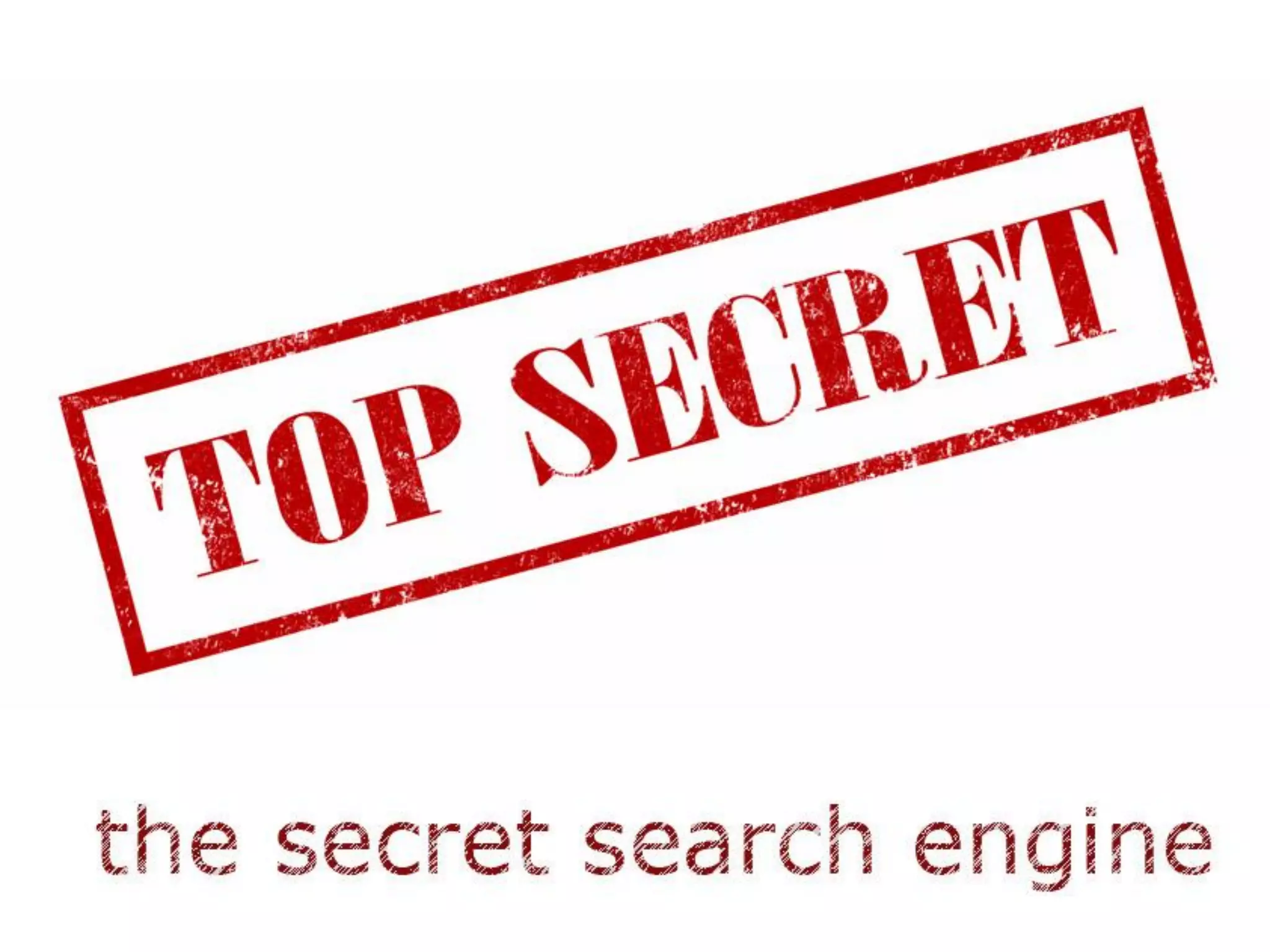The Top Secret Search Engine | PPT