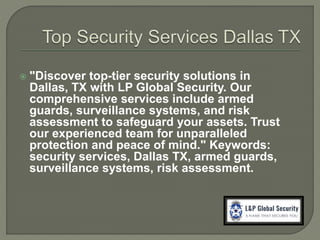 Top Security Services Dallas TX ppt.pptx | Business | Business and Finance