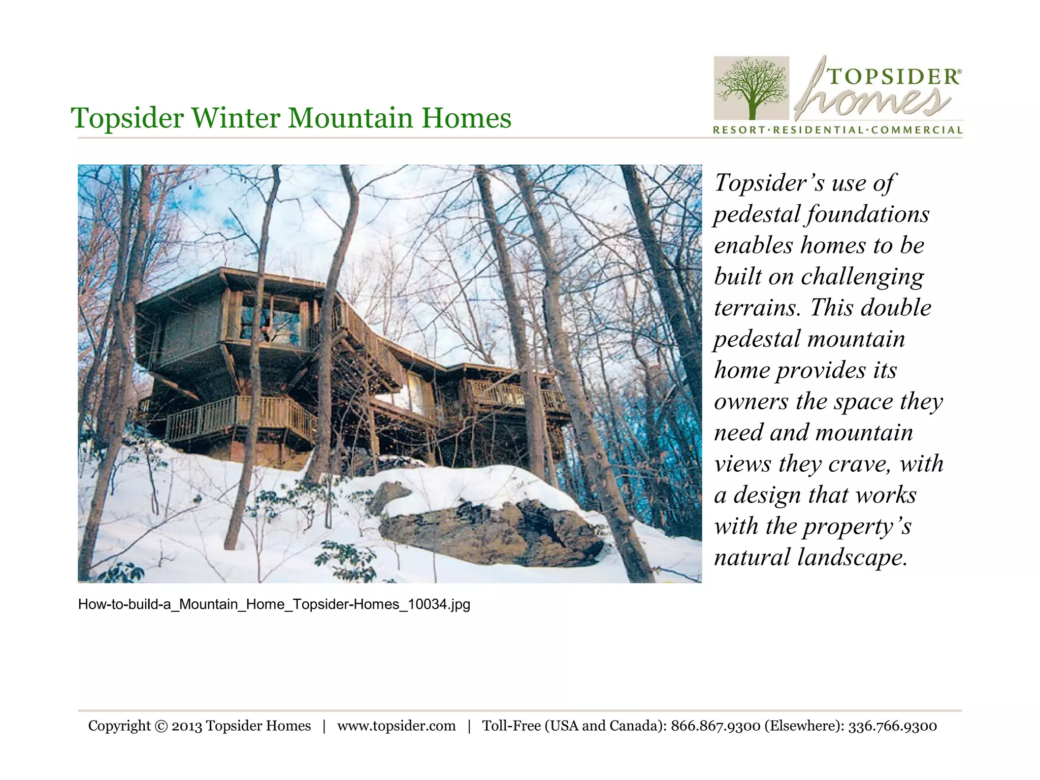 Topsider Homes Winter Mountain Homes Slideshow | PPT | Landscaping ...