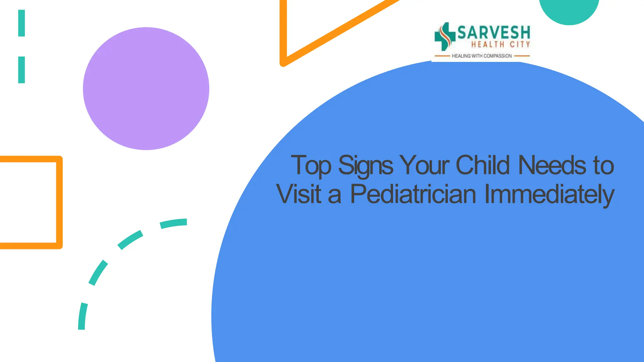 Top Signs Your Child Needs to Visit a Pediatrician Immediately.pdf