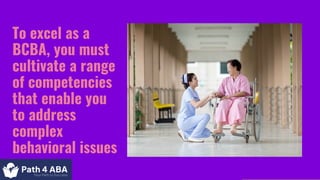 Top Skills Every BCBA Should Master for Effective Practice | PDF