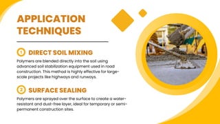 Top Soil Stabilization Polymers: Revolutionizing Modern Construction | PPT