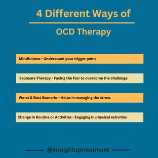 4 Different Ways of OCD Therapy - Straight Up Treatment | PDF