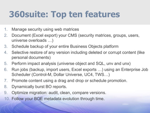 Top ten 360Suite features for SAP BusinessObjects: security, backup, metadata, promotion ...