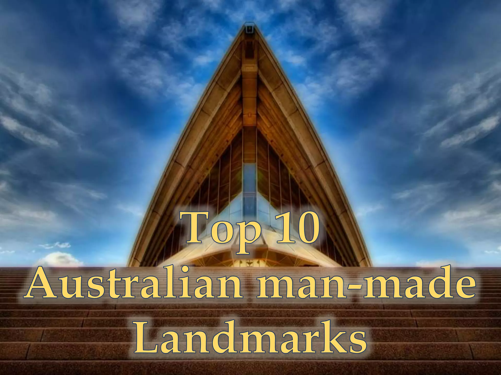 PowerPoint: Top 10 Australian Man-Made Landmarks | PPT