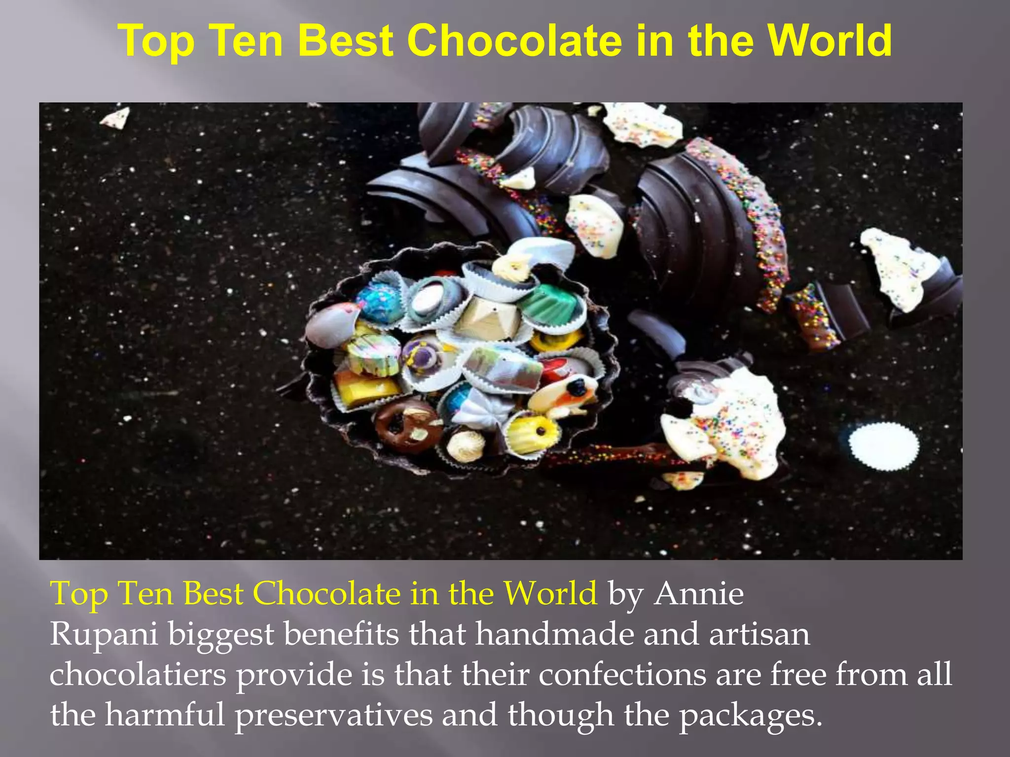 Top Ten Best Chocolate in the World | Luxury Chocolate Brands USA ...
