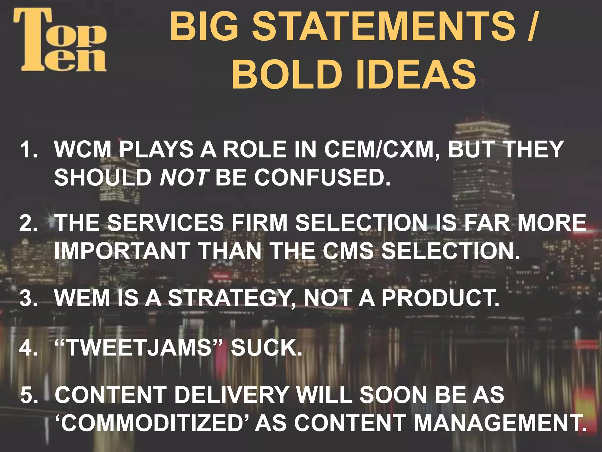 Top Ten List of "Bold Statements" - Gilbane 2011 Keynote | PPTX