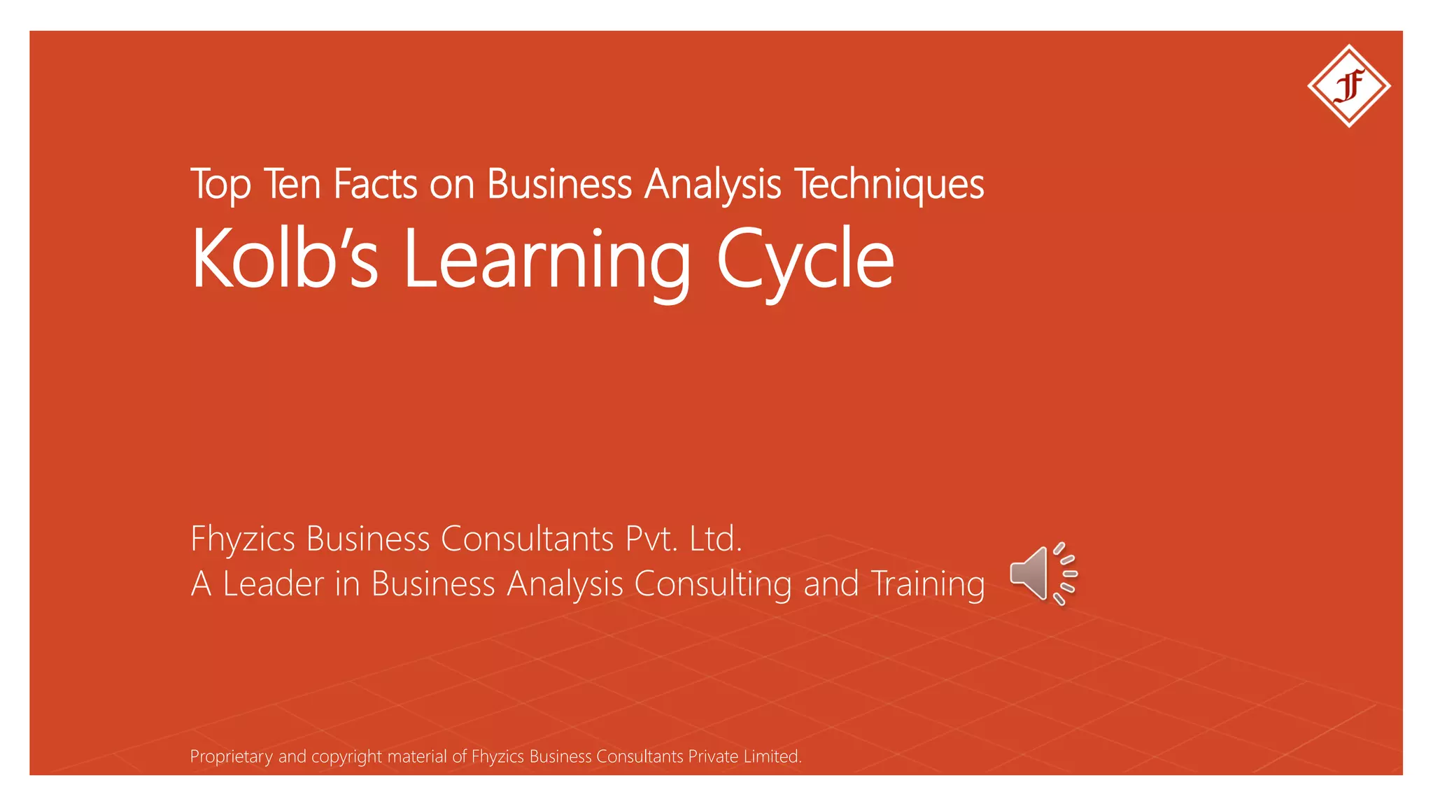 Top Ten Facts on Business Analysis Techniques - Kolb's Learning Cycle.pdf