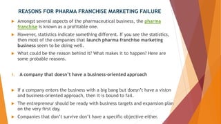 Top Ten Failure reasons in Pharma Franchise Marketing? | PPT