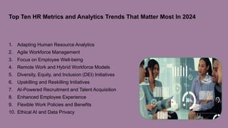 Top Ten HR Trends That Matter Most In 2024.pptx