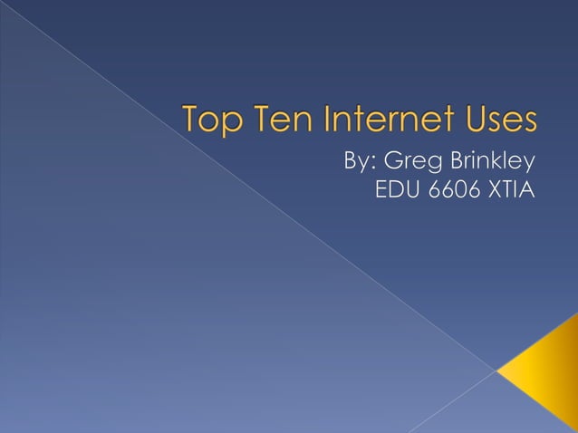 Top ten internet uses | PPT