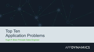 Top 10 Application Problems | PPTX