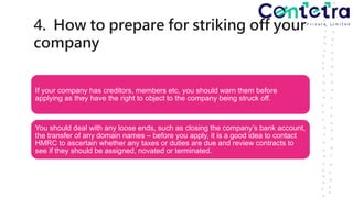 Top Ten Tips on striking off your company | PPTX