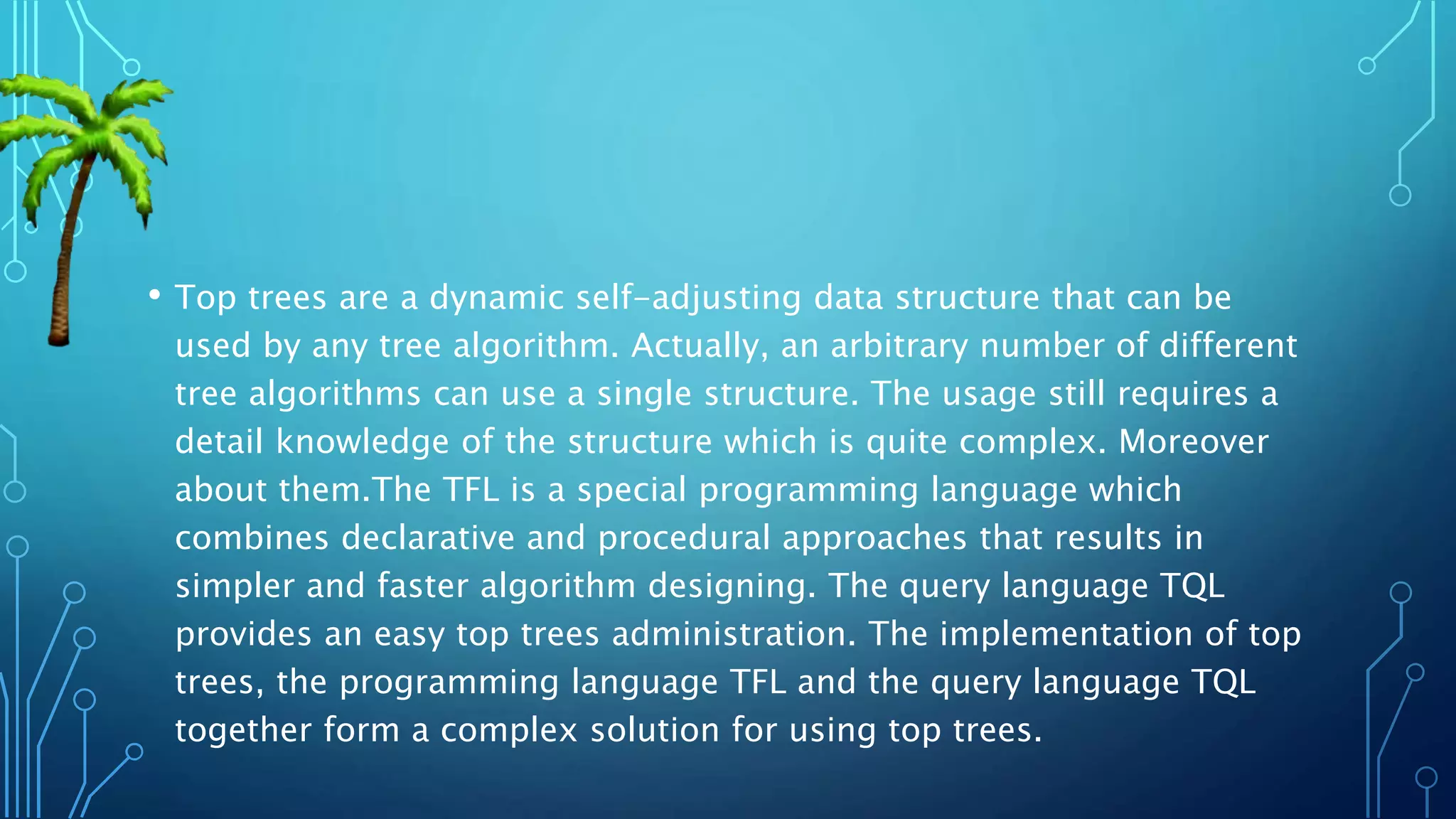 Top tree | PPTX | Programming Languages | Computing