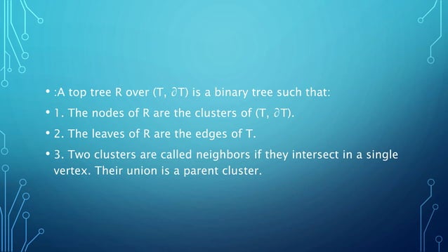 Top tree | PPTX | Programming Languages | Computing