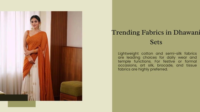 Top Trends in Dhawani Sets Fabric, Colours, and Styling Tips.pdf