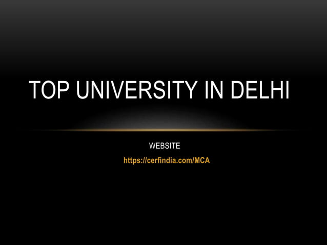 Top University in Delhi.pptx | College Education | Education