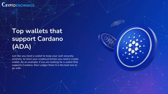 Top wallets that support Cardano (ADA).pptx